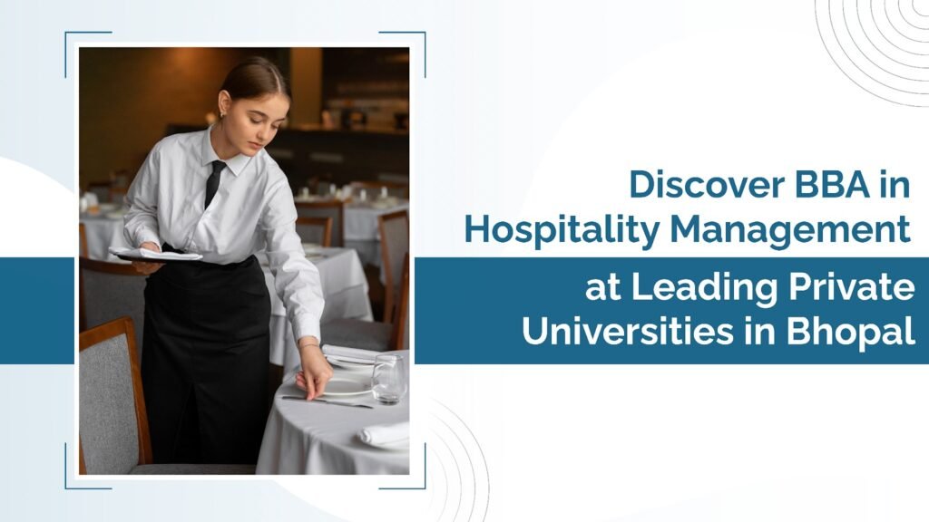 Why Choose BBA in Hospitality Management for Your Future?